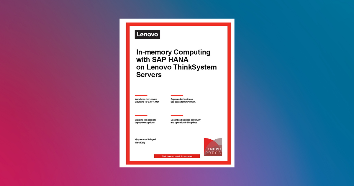 In-memory Computing with SAP HANA on Lenovo ThinkSystem Servers ...